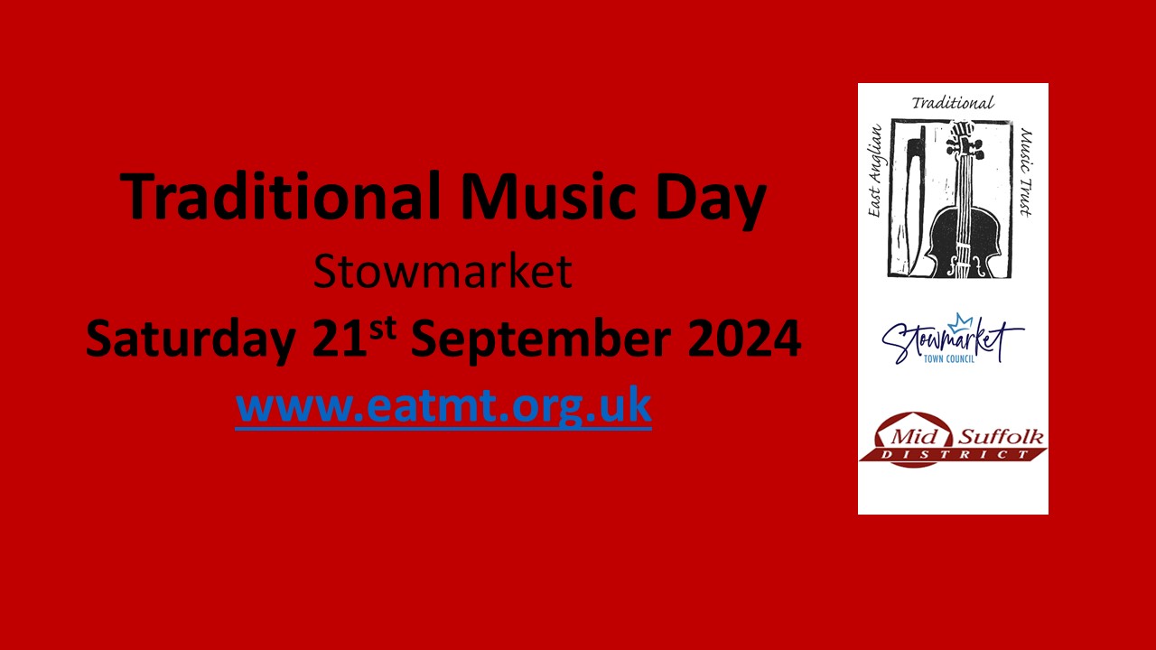 Traditional Music Day - 2 September 2023 - East Anglian Traditional ...